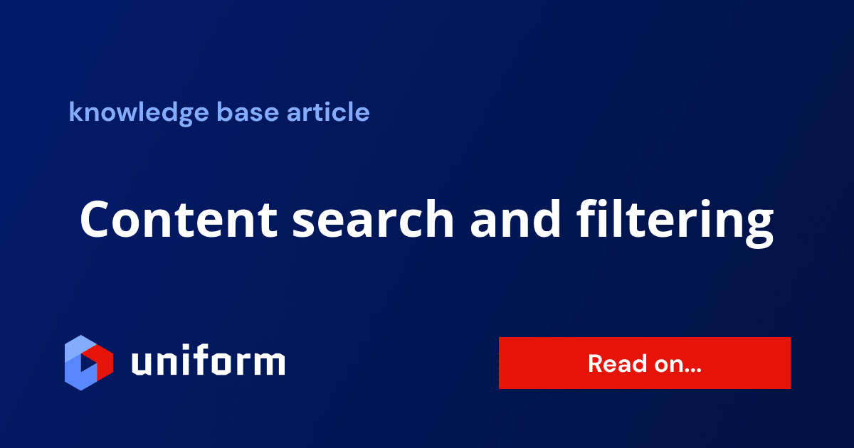 Search and Filtering | Uniform DXP documentation